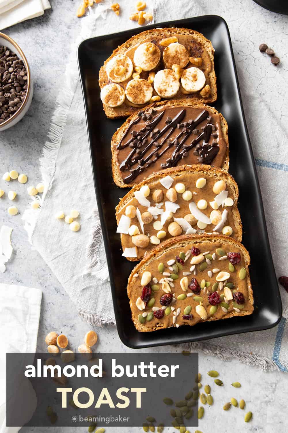 Almond Butter Toast - 4 Ideas! - Beaming Baker