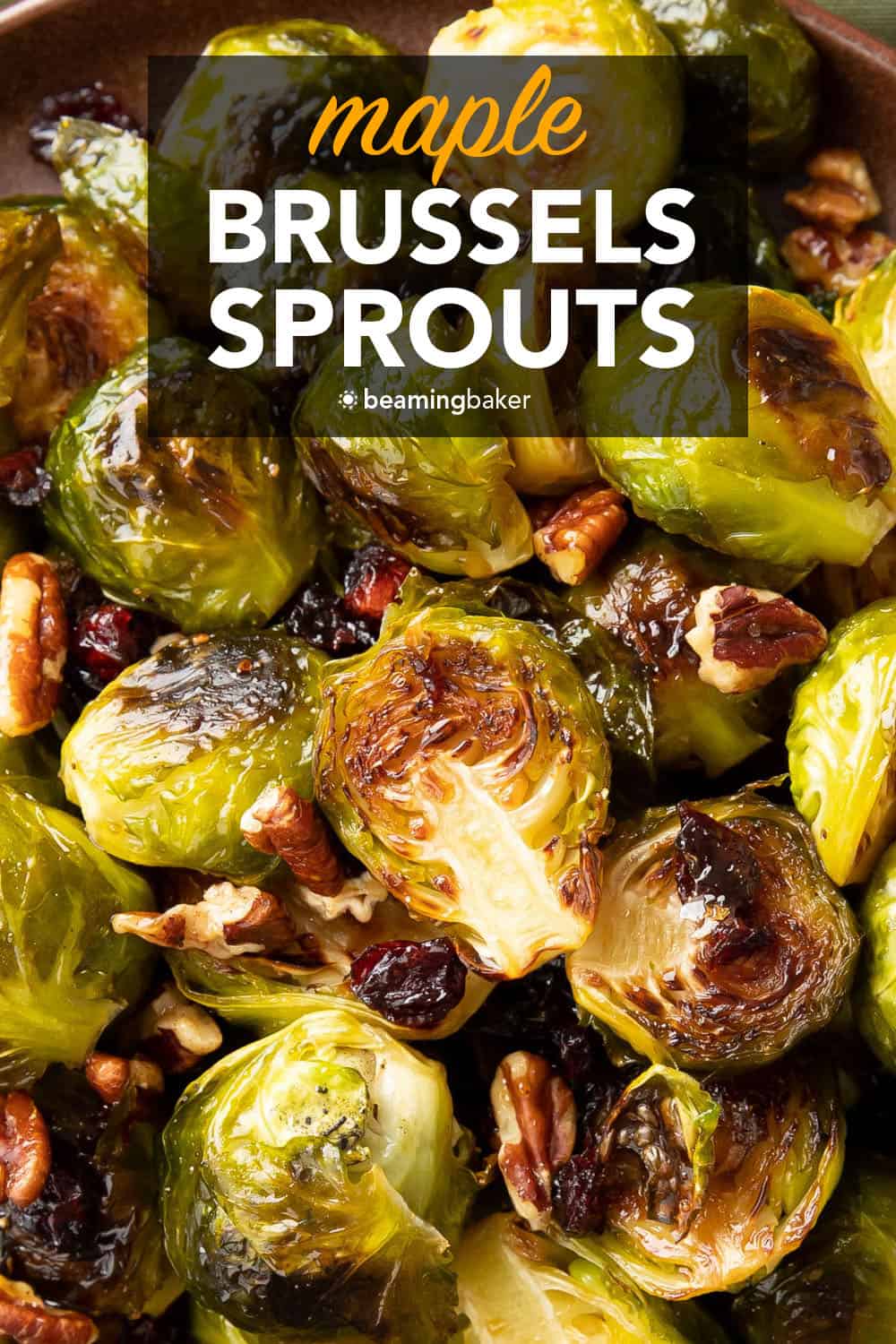 Maple Brussels Sprouts - Beaming Baker